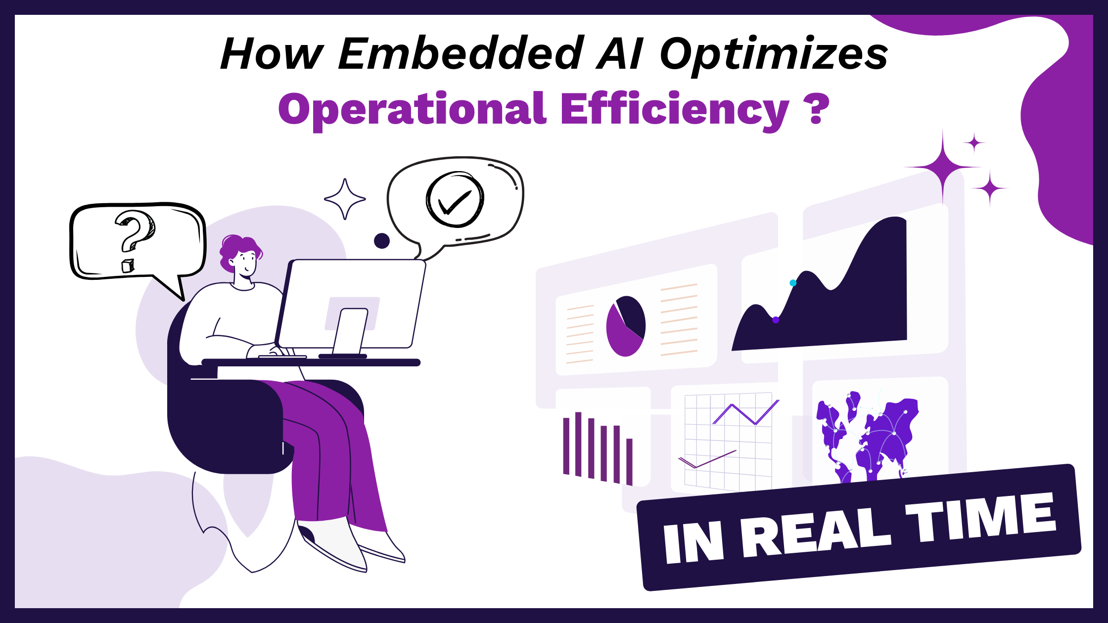 How Embedded AI Optimizes Operational Efficiency by Providing Real-Time Insights